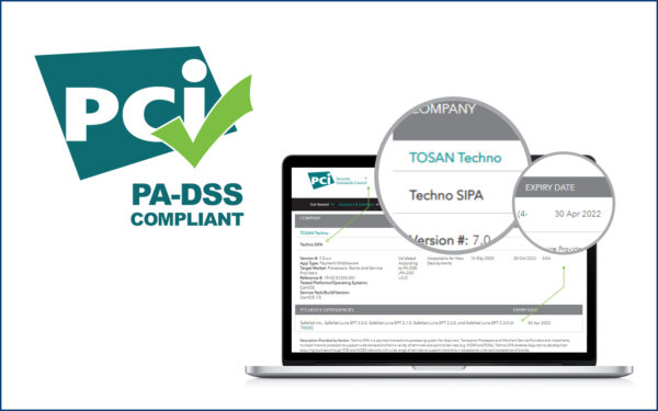 TOSAN Techno received PCI PA-DSS certification for Techno SIPA payment ...